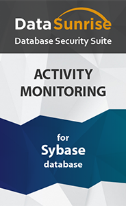 DataSunrise Database Activity Monitoring for Sybase